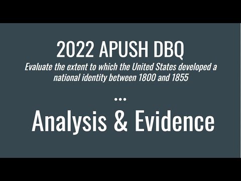 2022 APUSH DBQ Analysis & Evidence