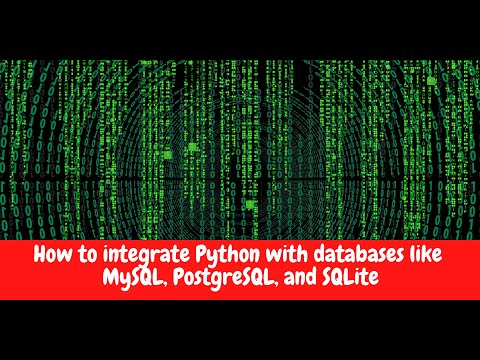 How to Integrate Python with Databases - SQLite, MySQL, and PostgreSQL