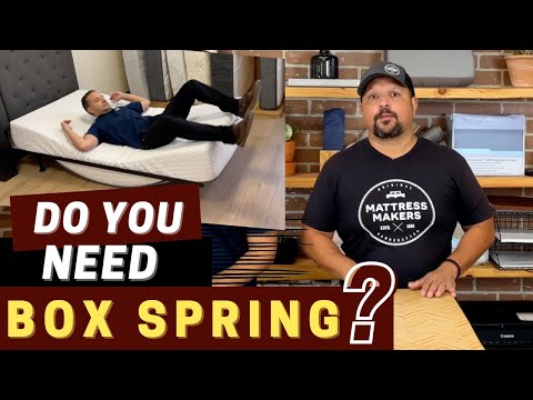 Do You Need a Box spring?