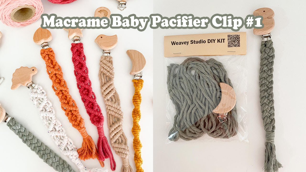 Macrame Baby Pacifier Clip TUTORIAL#1 | DIY for beginners | Easy pattern STEP BY STEP | WeaveyStudio