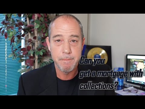 Getting a Mortgage With Collections and Charge-offs