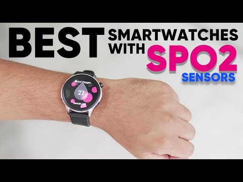 7 Best SpO2 Smartwatches For Accurate Blood Oxygen Monitoring | Top Pulse Oximeter Watches