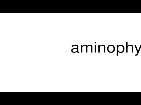 How to pronounce aminophylline