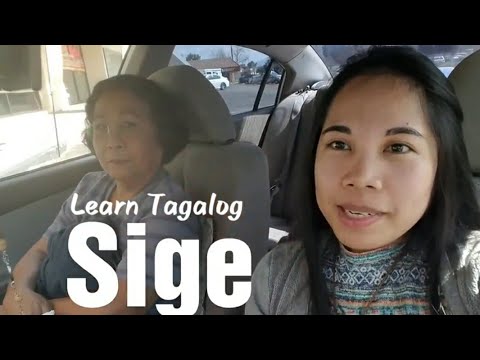 Tagalog|Word Of The Day - Sige