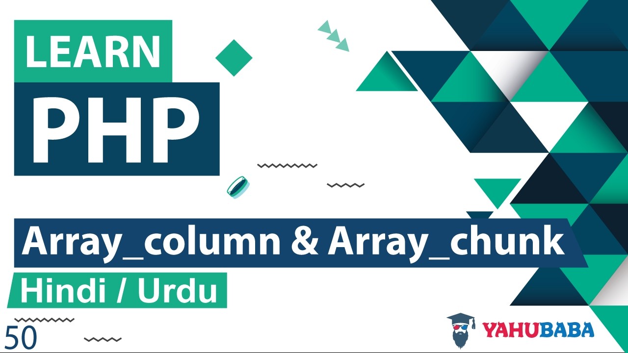 PHP Array_Column & Array_Chunk Function Tutorial in Hindi / Urdu