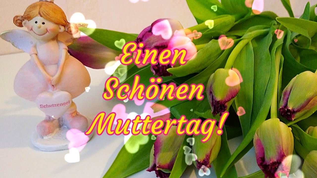 Einen Schönen Muttertag💝 Alles Gute zum Muttertag🌞💐✨ Herzliche Grüße zum Muttertag💖 Muttertagsgrüße💕