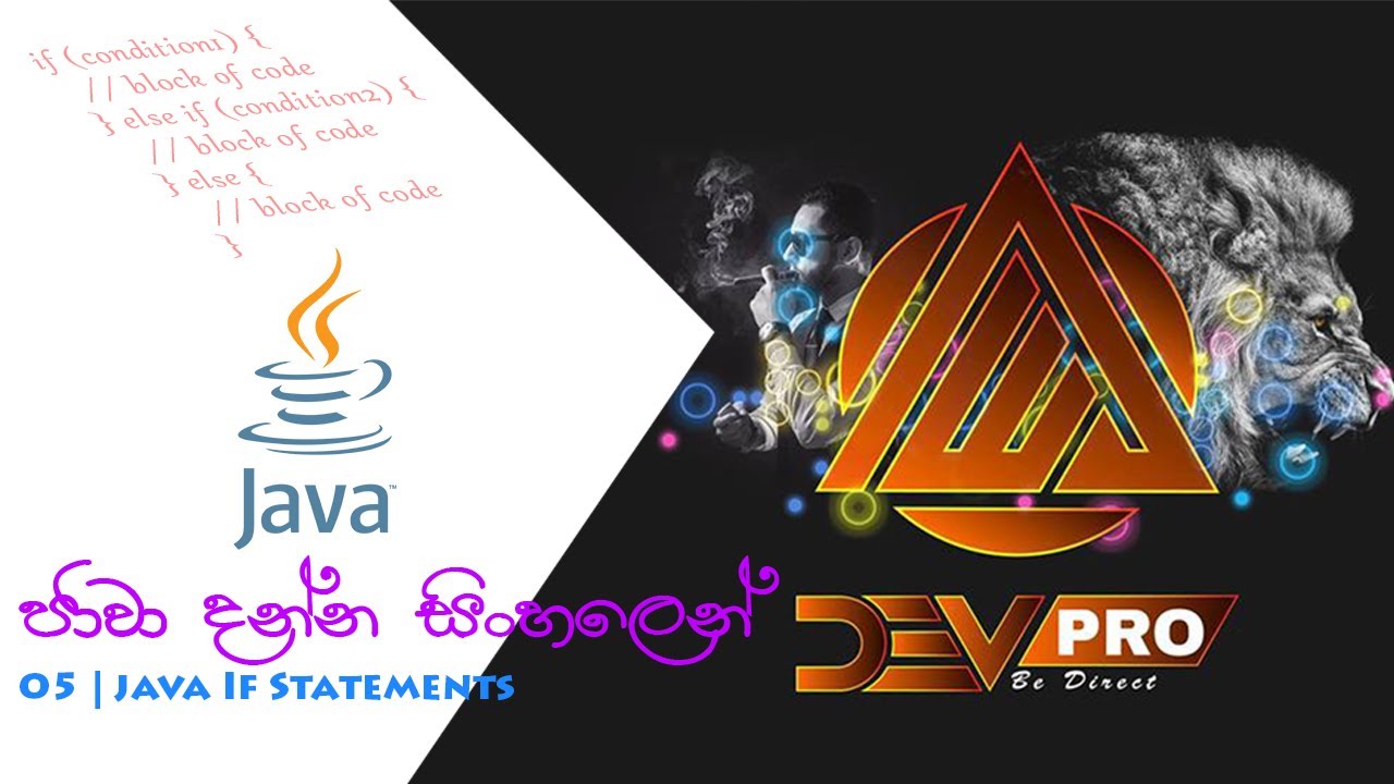 Java Sinhala Tutorial | 06 - Java If /If Else/ If Else If - Dev Pro
