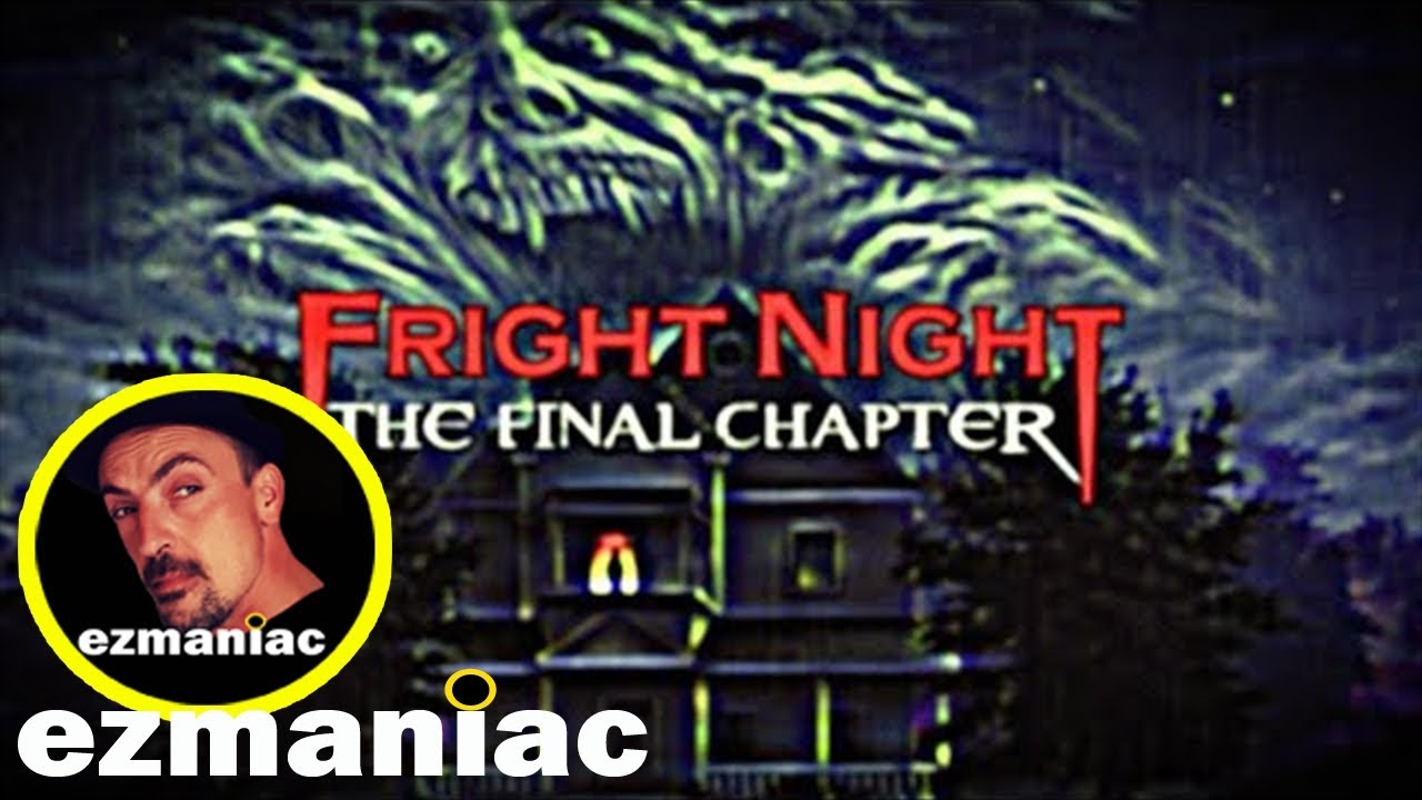 Fright Night Part 3 :The Final Chapter Trailer