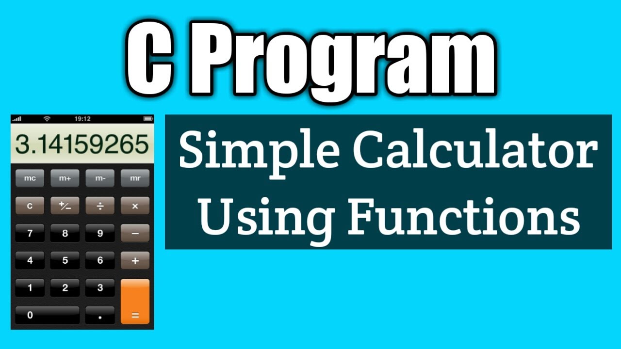 Write a simple calculator program in c using functions made easy