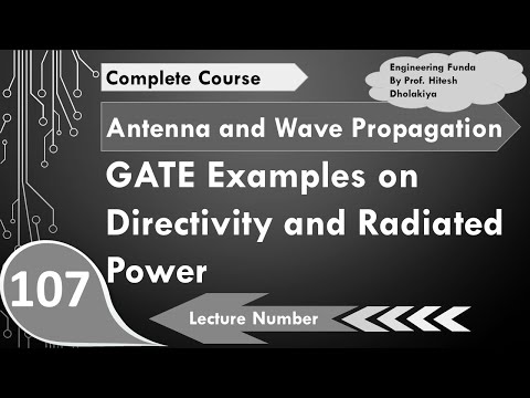 Learn 1 GATE examples on Directivity and Radiated Power in Antennas by ...