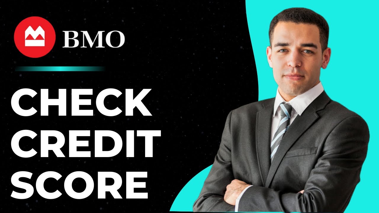 How to Check your Credit Score in BMO