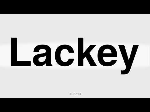 How to Pronounce Lackey