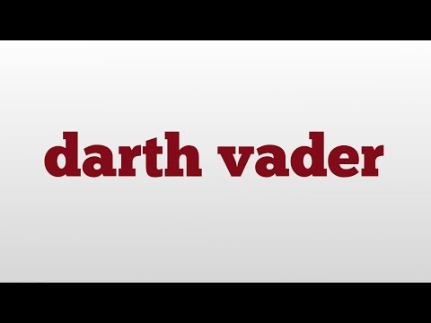 darth vader meaning and pronunciation