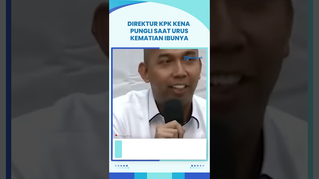 Urus Surat Kematian sang Ibu, Direktur KPK Amir Arief yang Kena Pungli ...