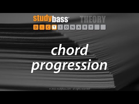 chord progression :: StudyBass Music Dictionary