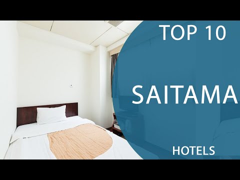 Top 10 Best Hotels to Visit in Saitama | Japan - English