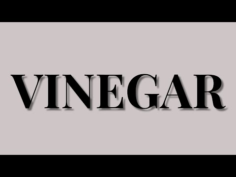 How to Pronounce Vinegar in English