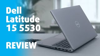 Dell Latitude 15 5530 review | LaptopMedia.com