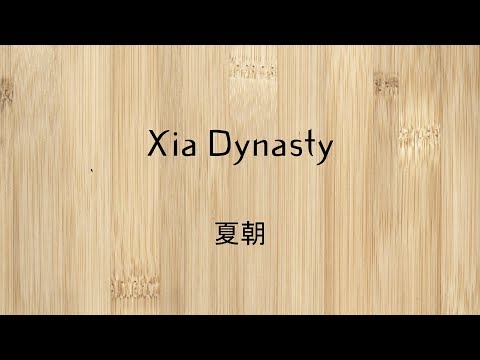 Xia Dynasty, The Eastern Civilization Podcast