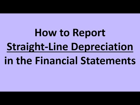 How to Report Straight Line Depreciation in the Financial Statements