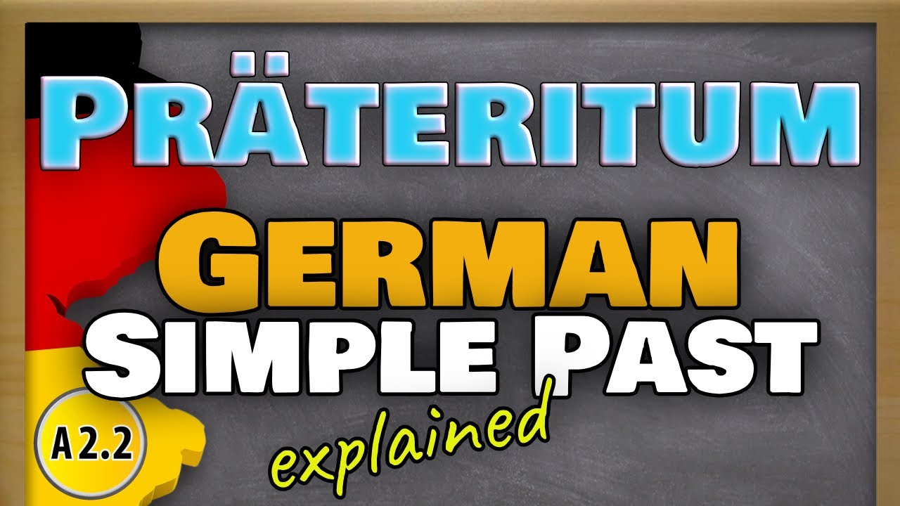 How to use & build Präteritum | German Simple Past Explained