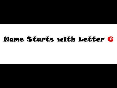 Name starts with letter G