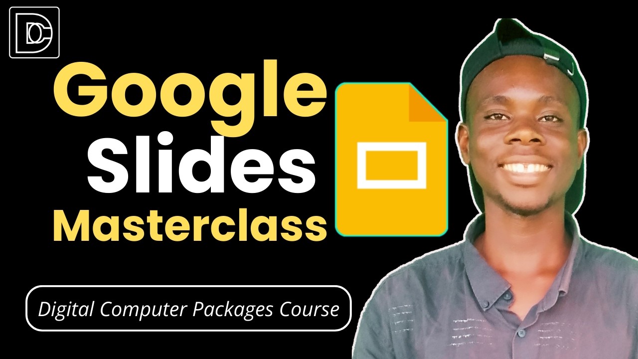 Google Slides Masterclass for Beginners – Create Stunning Presentations (Full Course Tutorial)
