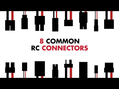 8 of the most common RC connectors