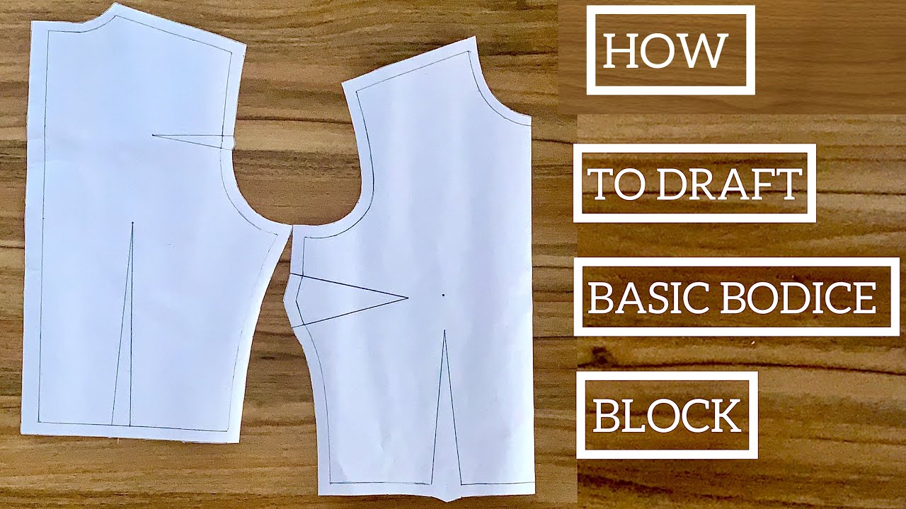 [ DETAILED ] HOW TO: MAKE BASIC  BODICE BLOCK PATTERN | BUST DART | BODICE FITTING | CILLA SI