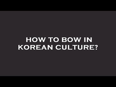 How to bow in korean culture?