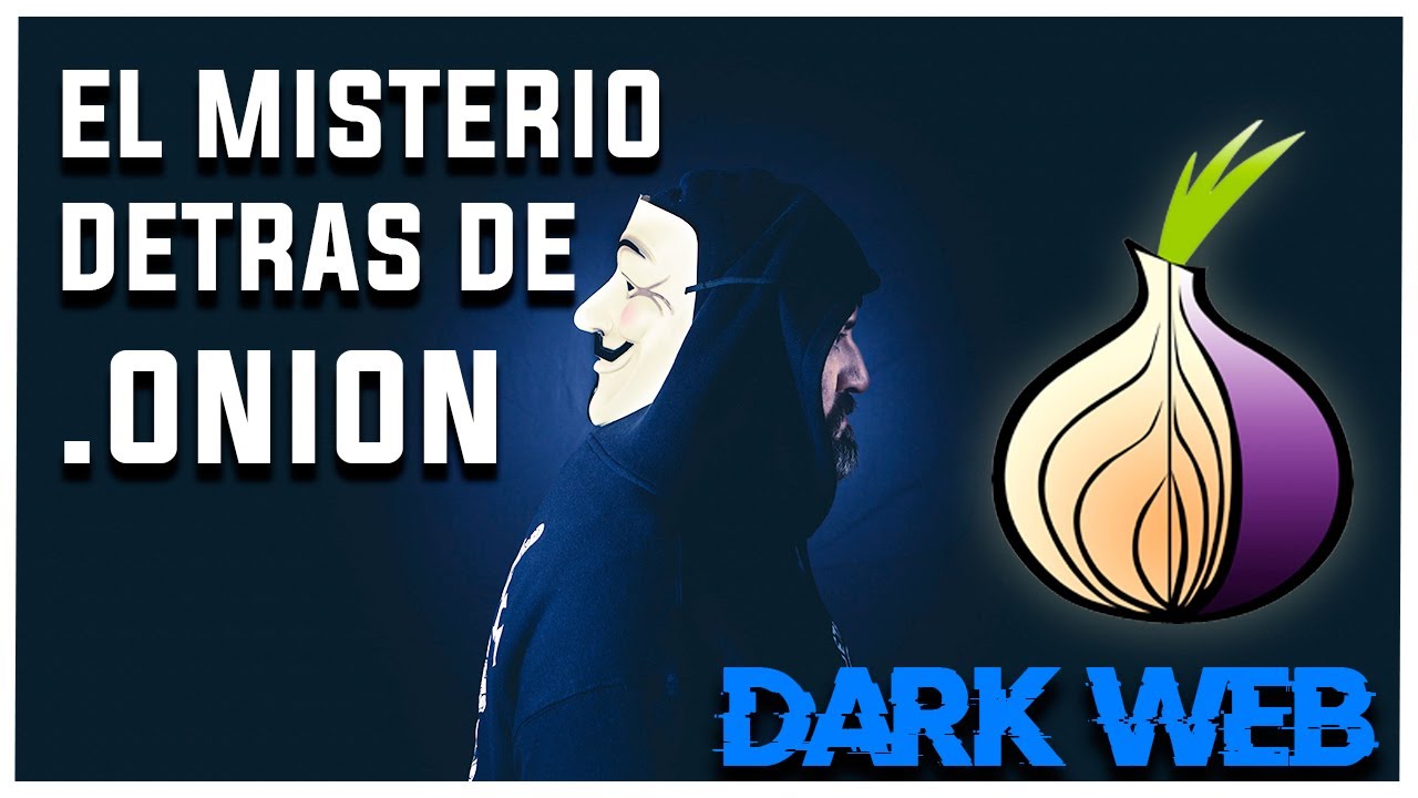 ¿PORQUE LOS ENLACES EN LA DARK WEB SON .ONION?