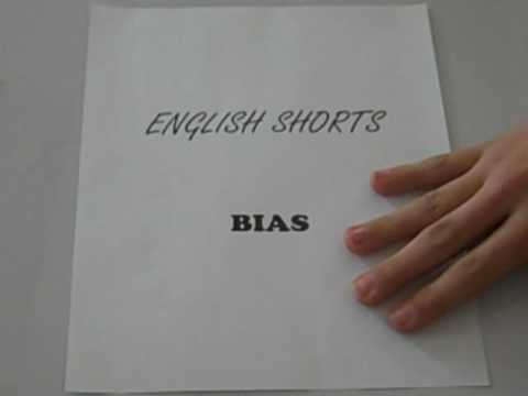 English Shorts - bias