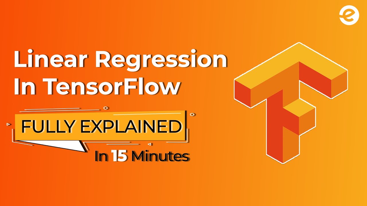 Tensorflow | Linear regression in Tensorflow (2020) | Eduonix
