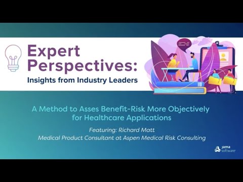 Expert Perspectives: A Method to Objectively Assess Benefit-Risk for Healthcare Applications PREVIEW