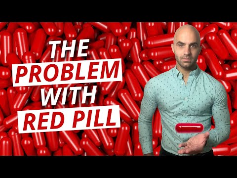 The Problem With The Red Pill