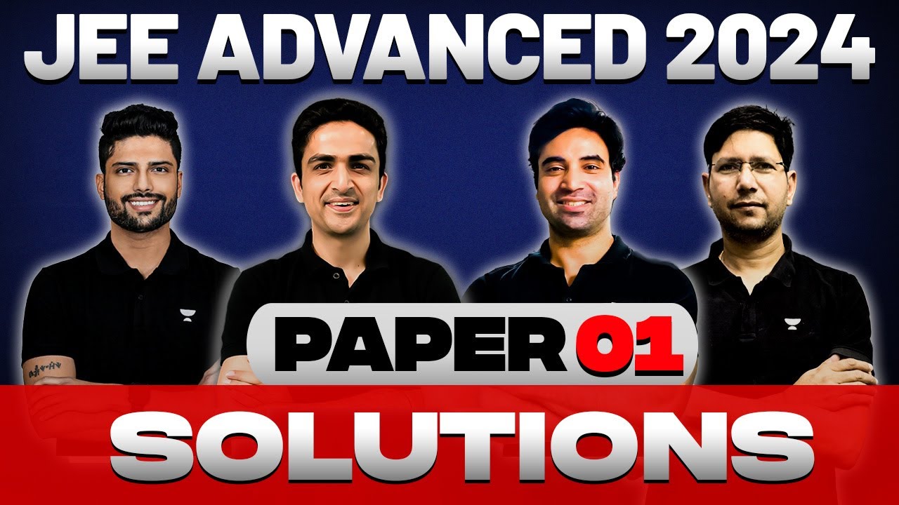 JEE Advanced 2024 Paper Solution Paper 1
