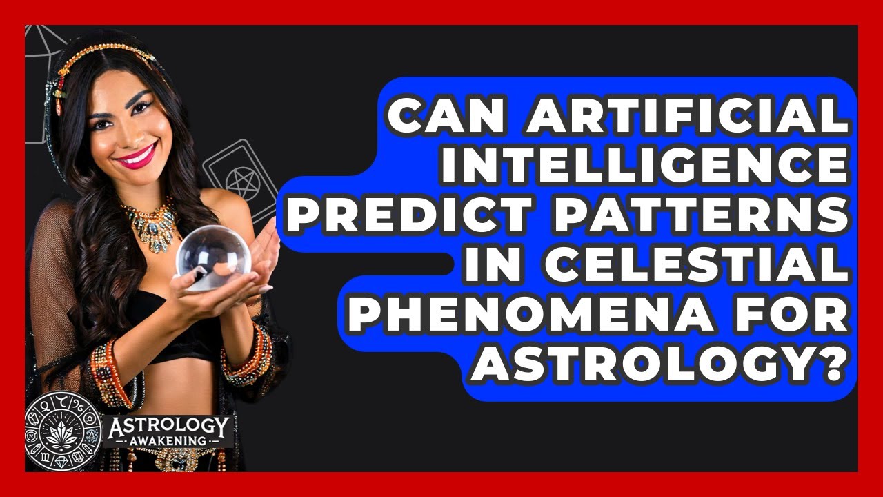 Can Artificial Intelligence Predict Patterns in Celestial Phenomena for Astrology?