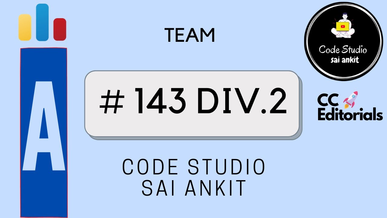 CodeForces Round #143 Div 2 A | Team | Codeforces Editorials/Tutorials - CC Editorial Series