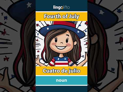 🇬🇧🇪🇸 Fourth of July - Cuatro de julio : learn English : aprendamos inglés : vocabulary builder