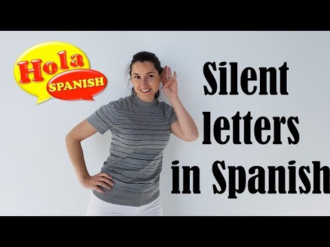Silent Letters in Spanish | HOLA SPANISH