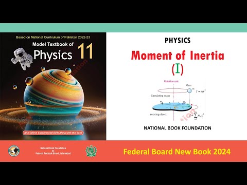 Moment Of Inertia (I) | NBF | Class 11th Physics CH No 04