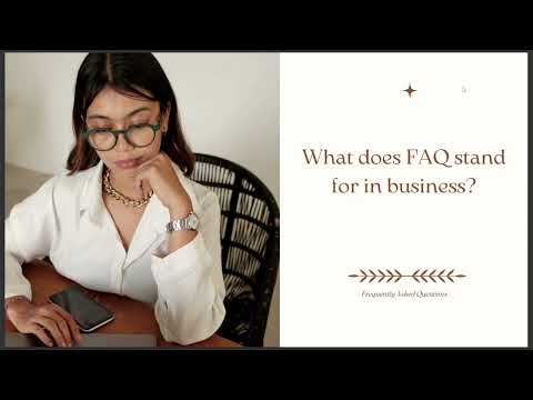 WHAT DOES FAQ STAND FOR IN BUSINESS