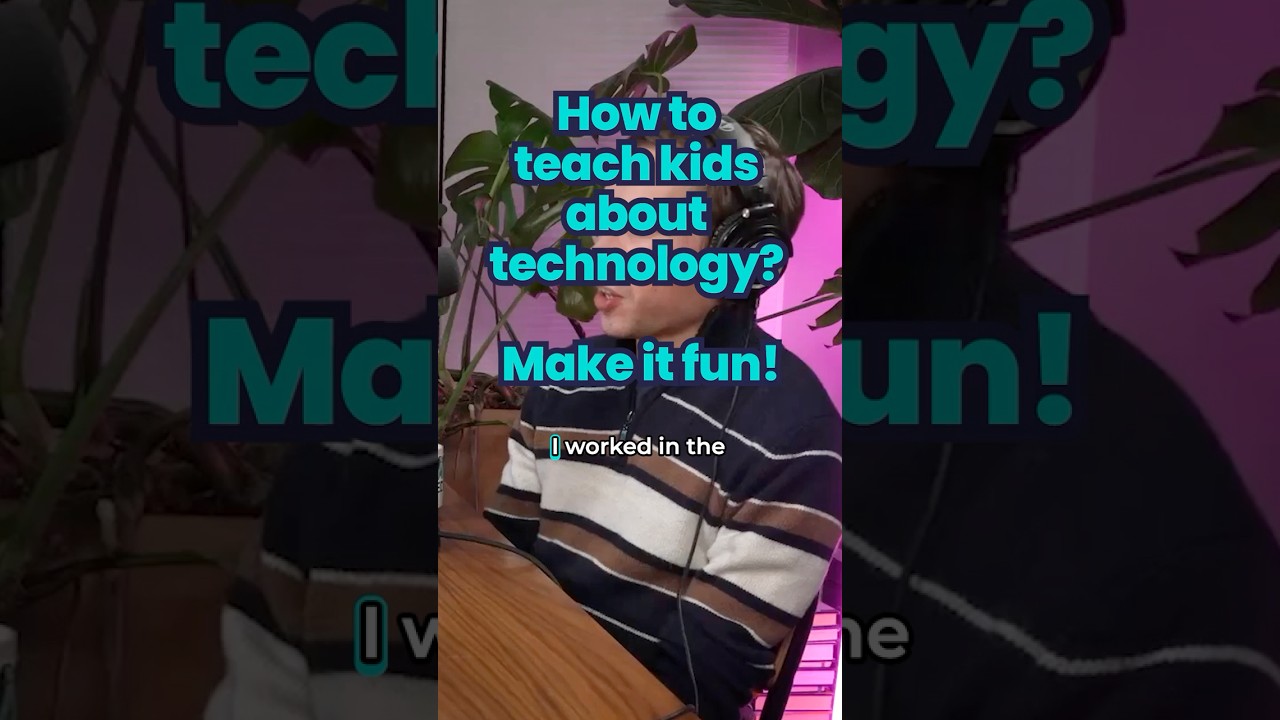 How do you teach kids about technology?