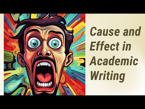 Mastering Cause and Effect in Academic Writing