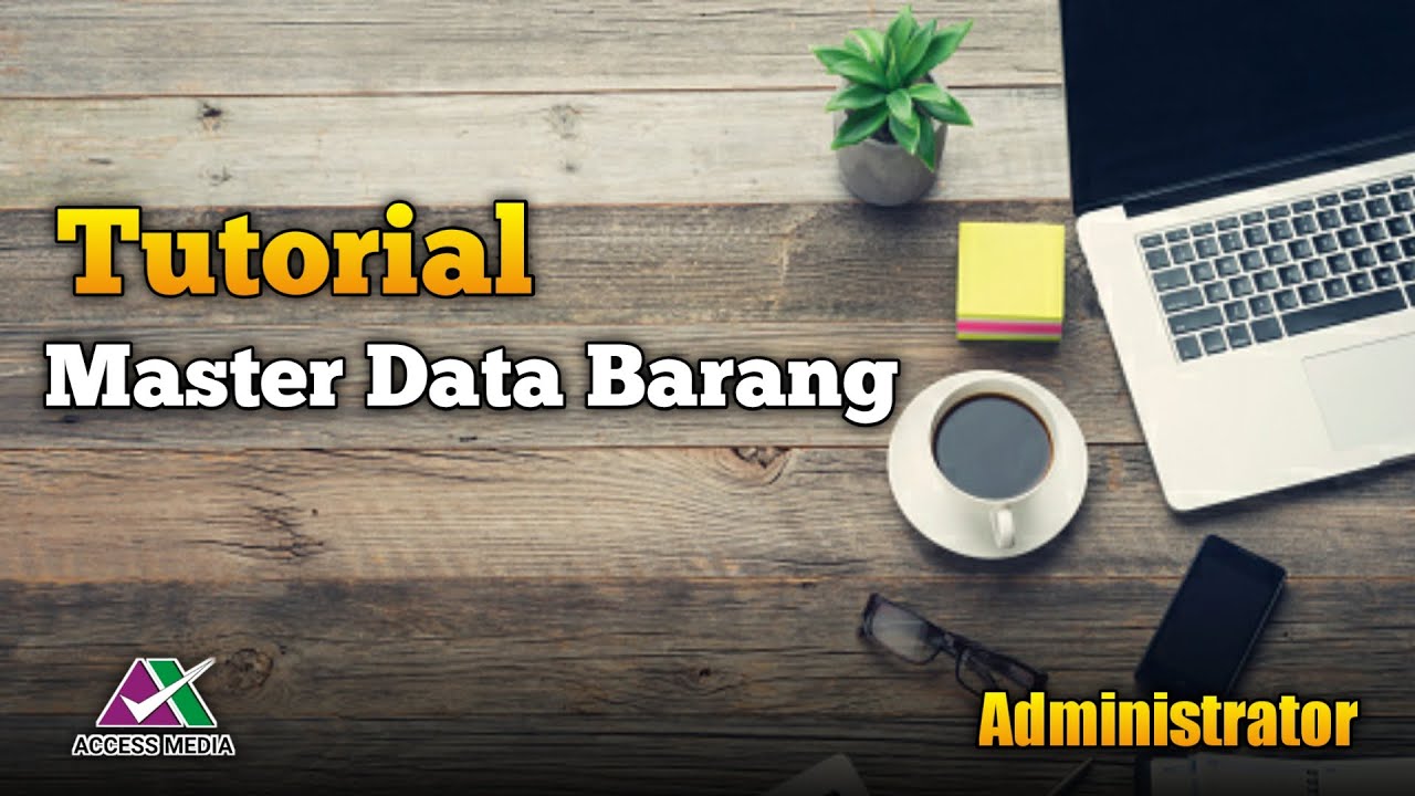 Tutorial Master Data Barang - Aplikasi Toko Level Administrator