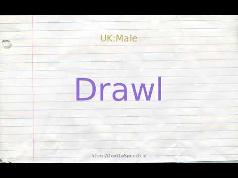How to pronounce drawl