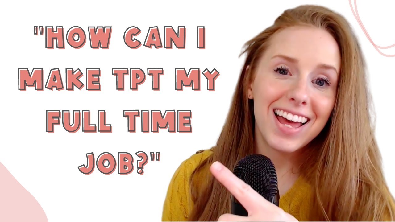 How to Make Teachers Pay Teachers Your Full Time Job