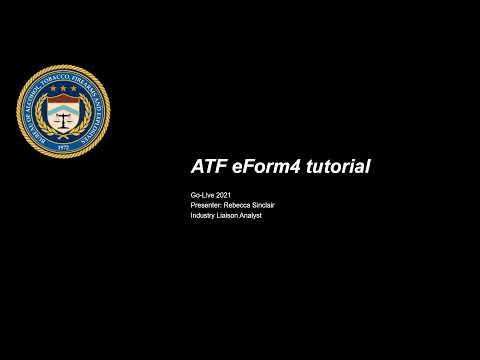 ATF eForm4 Tutorial