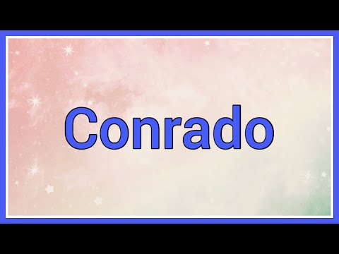 Conrado | Name Origin Variations