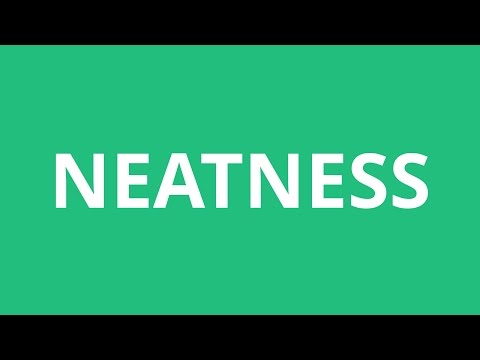 How To Pronounce Neatness - Pronunciation Academy